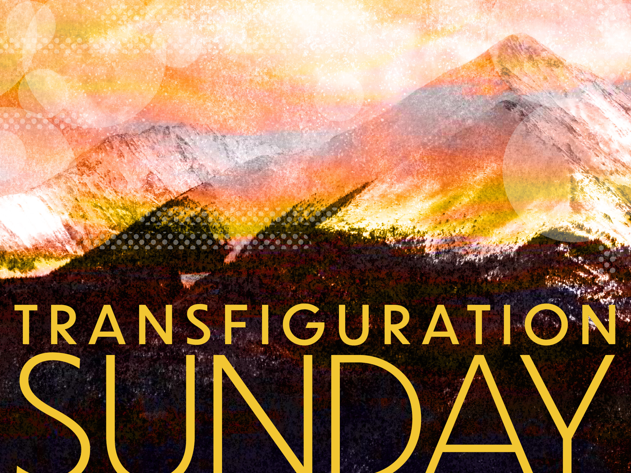 Transfiguration Sunday - Epiclesis